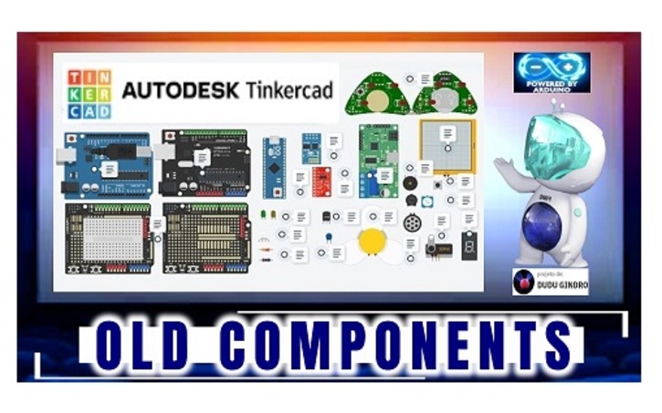 Circuit design TINKERCAD = OLD COMPONENTS - Tinkercad