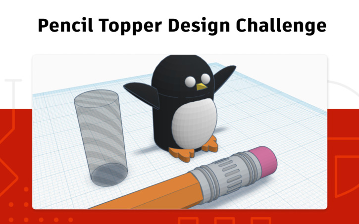3D design Pencil Topper Design Challenge - Tinkercad