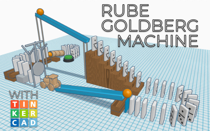 3D design Rube Goldberg Machine - Tinkercad