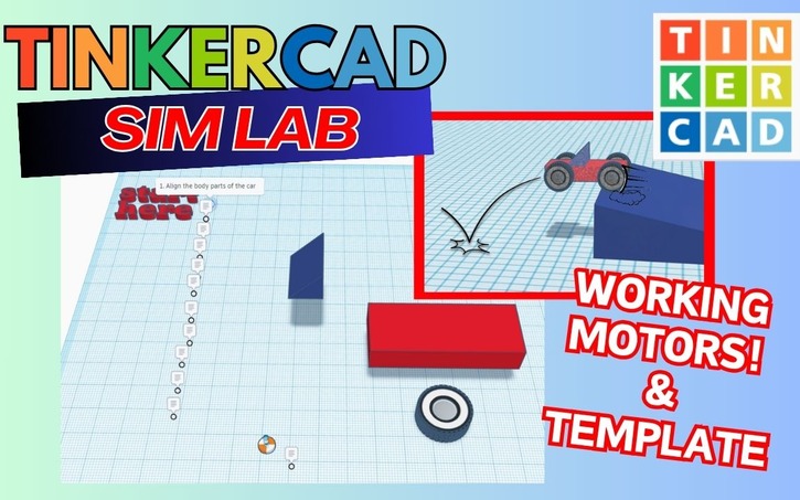 3d Design Sim Lab Motor Car Tutorial With Notes Tinkercad